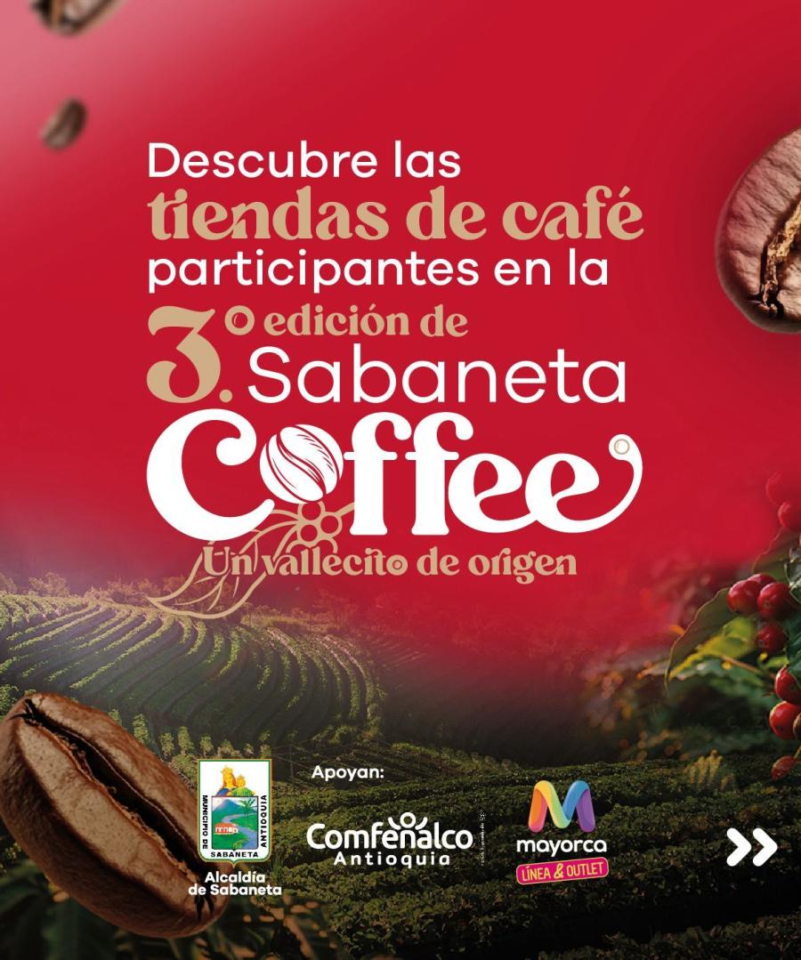 ¡Conoce las tiendas de café participantes en la 3.° edición de Sabaneta ...